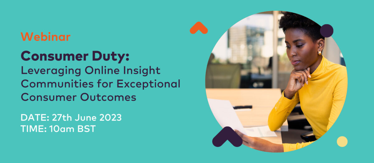 Consumer Duty: Leveraging Online Insight Communities for Exceptional ...